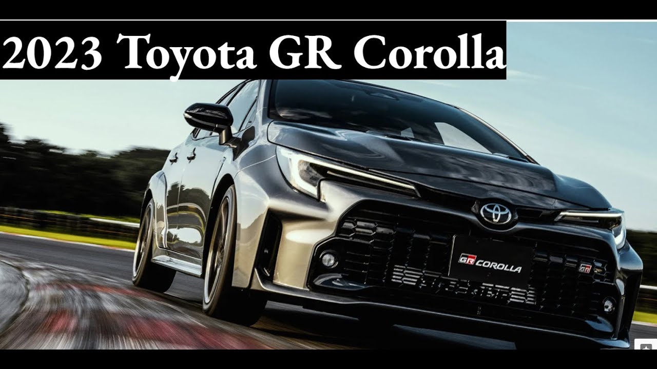 ALL NEW Toyota GR Corolla Model Breakdown - YouTube