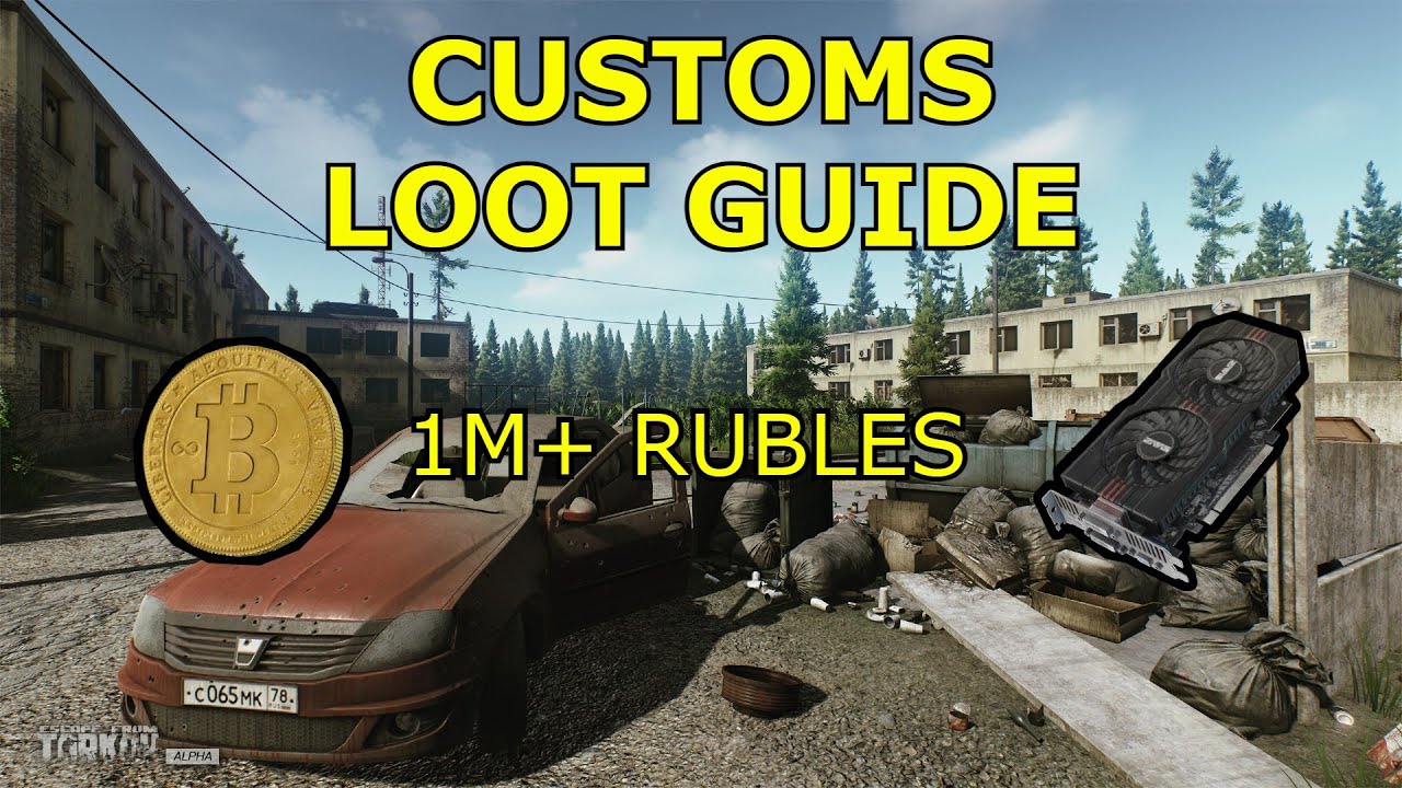 Customs Loot Guide for Dummies - Escape From Tarkov - YouTube