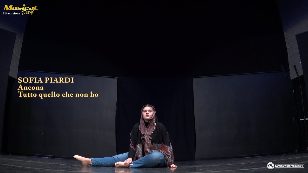 Musical Day 18ª Edizione - 03 SOFIA PIARDI (Ancona) Tutto quello che ...