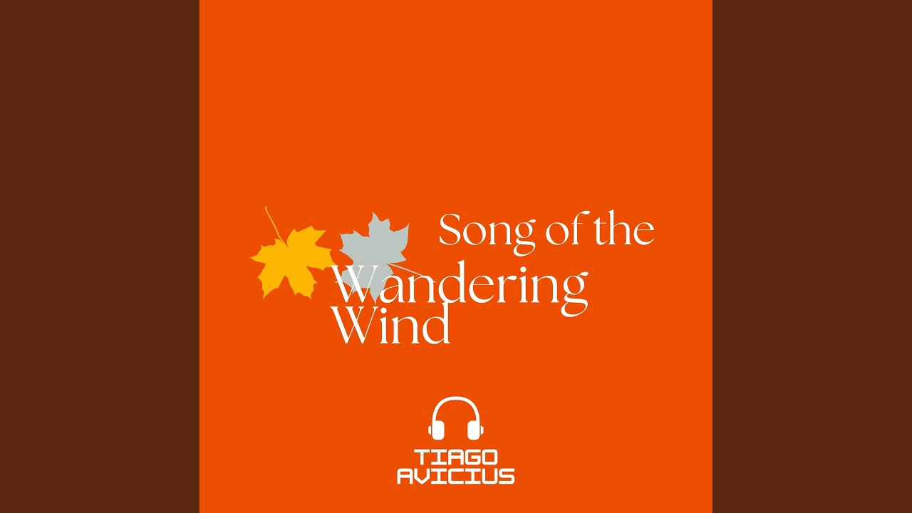 Song of the Wandering Wind - YouTube