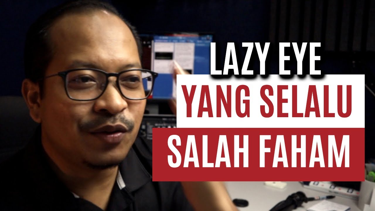 Bukan Semua Nampak Macam Lazy Eye Itu Adalah Lazy Eye YouTube bukan-semua-nampak-macam-lazy-eye-itu-adalah-lazy-eye-youtube
