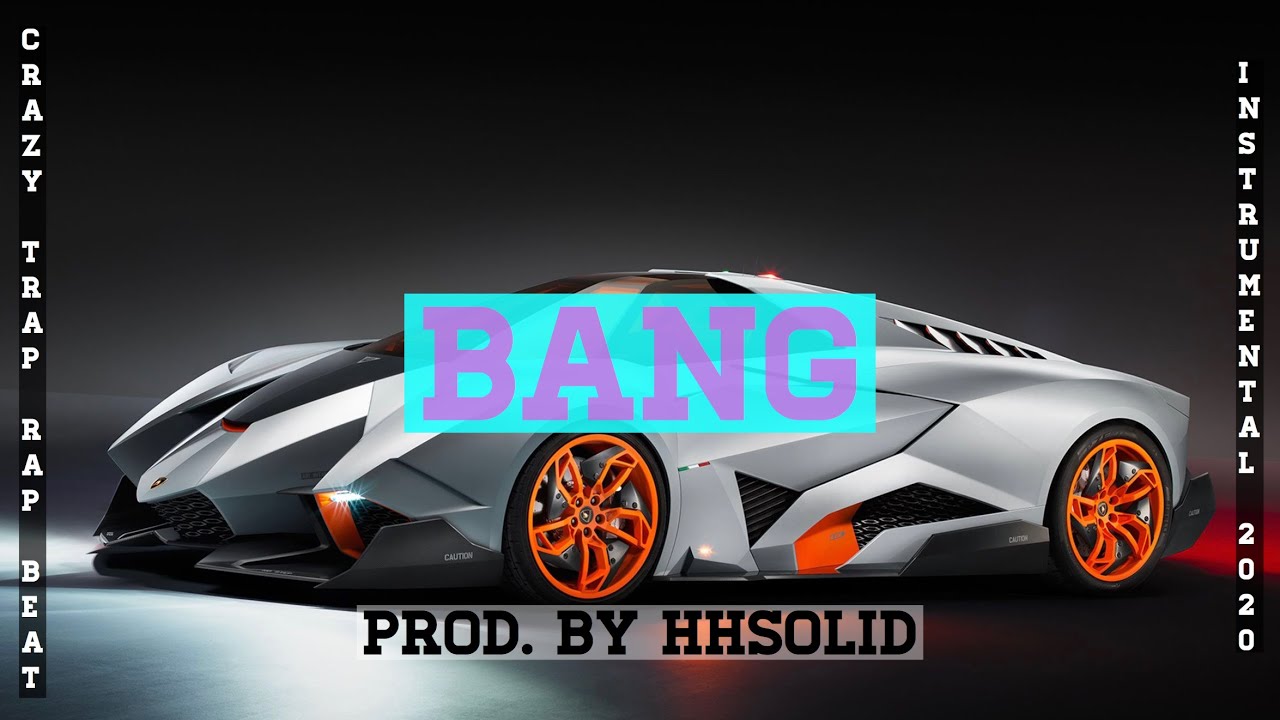 Trap/Rap Type Beat "Bang" Crazy Instrumental (Prod. by HHSolid) - YouTube