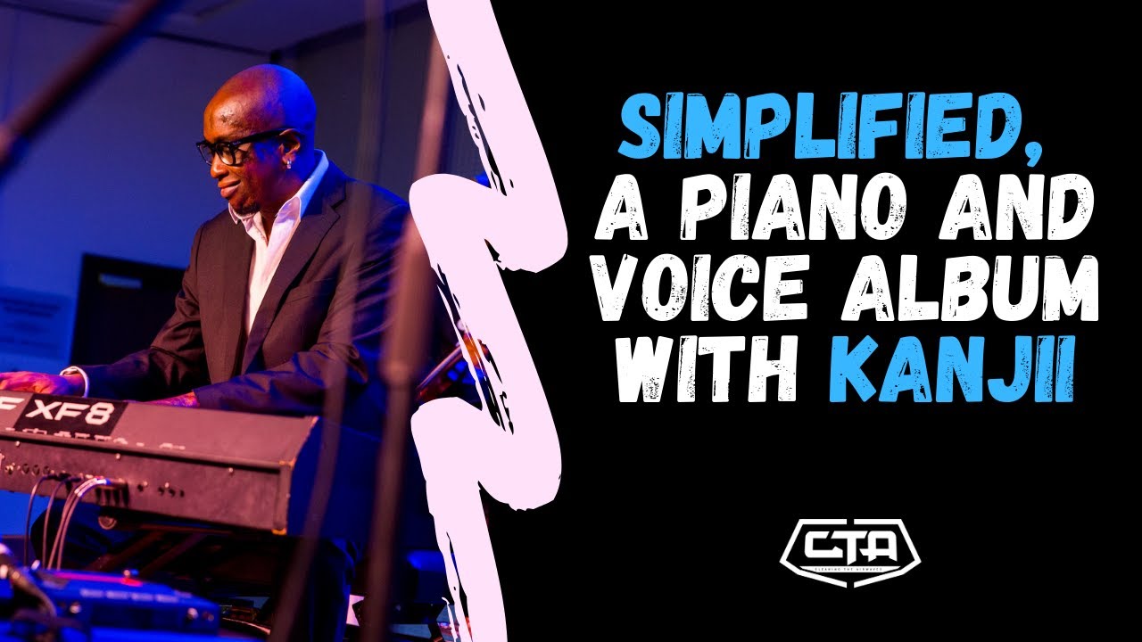 46. Simplified, A Piano & Voice Album With Kanjii Mbugua - Aaron Rimbui ...