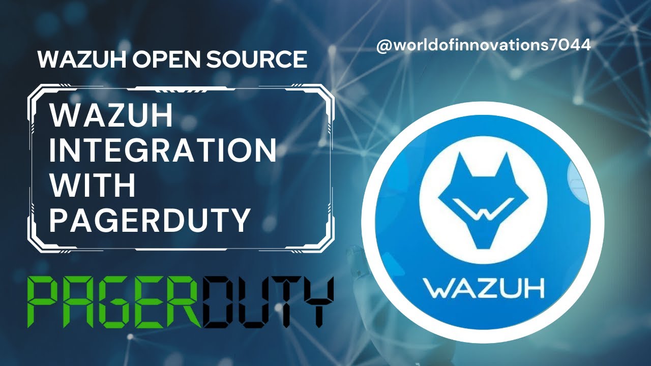 Wazuh Integration with PagerDuty | Wazuh External API integrations ...