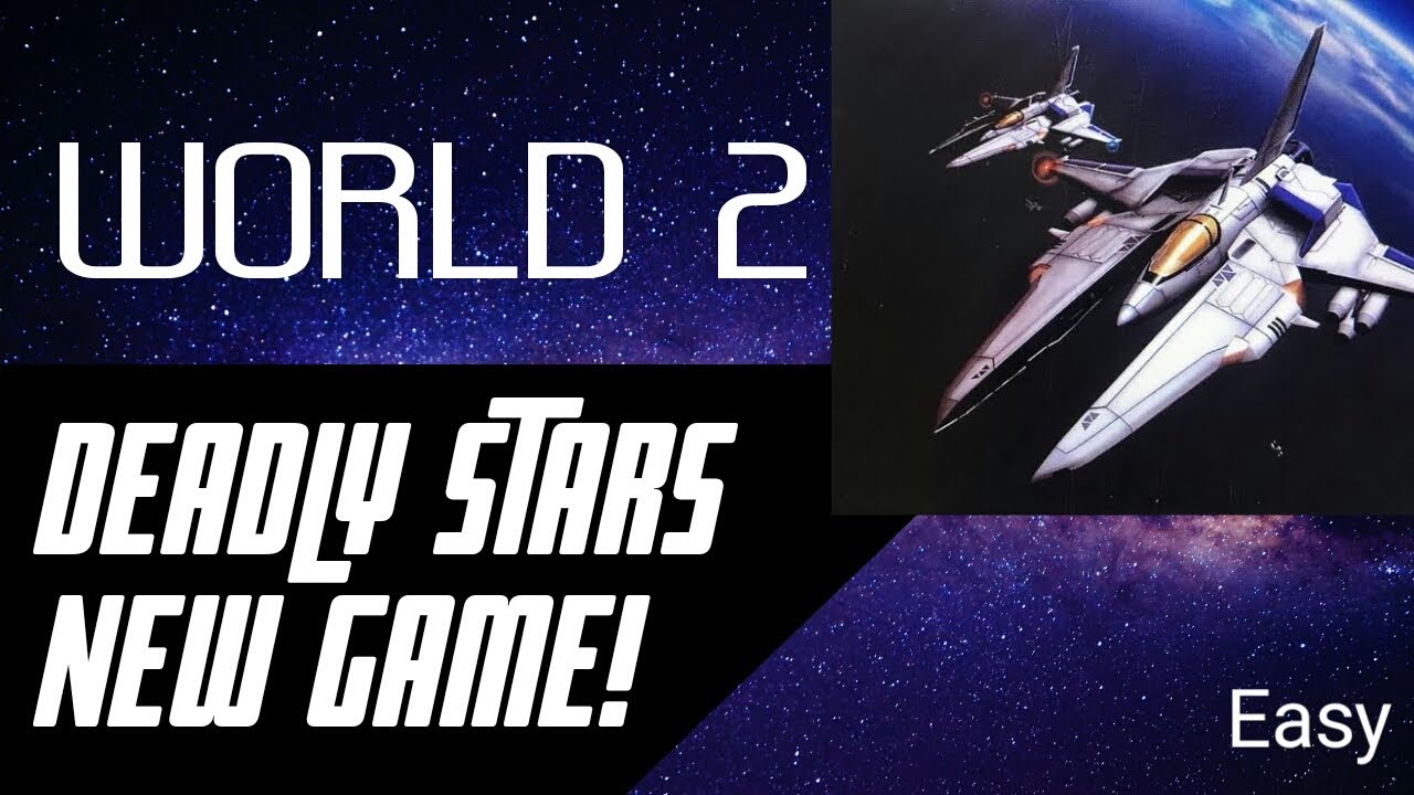 DEADLY STARS | NEW GAME! Part 2 - YouTube