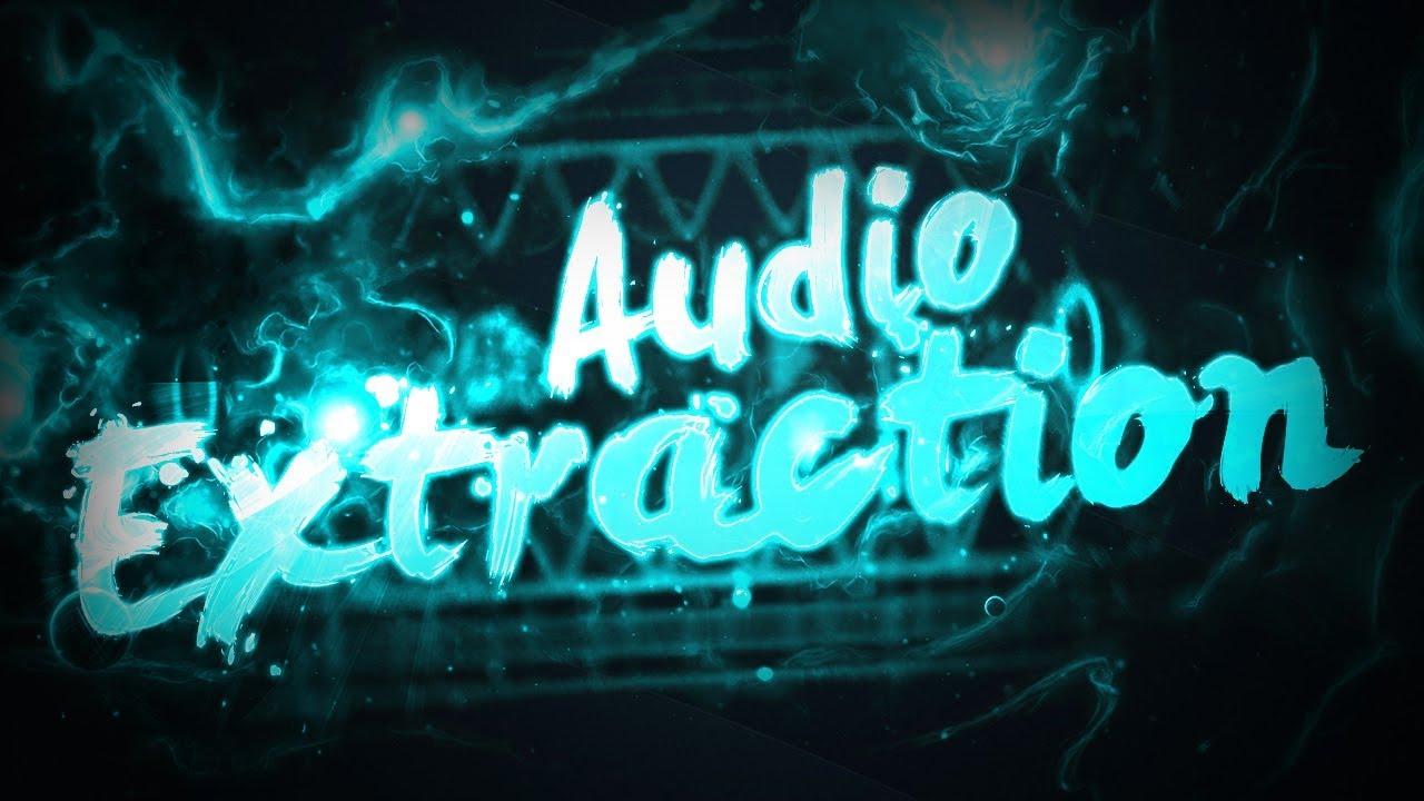 Geometry Dash - Audio Extraction (By GoodSmile & More - Extreme Demon ...