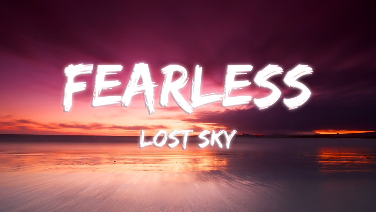 Lost Sky - Fearless (Lyrics) pt. II ft. Chris Linton - YouTube