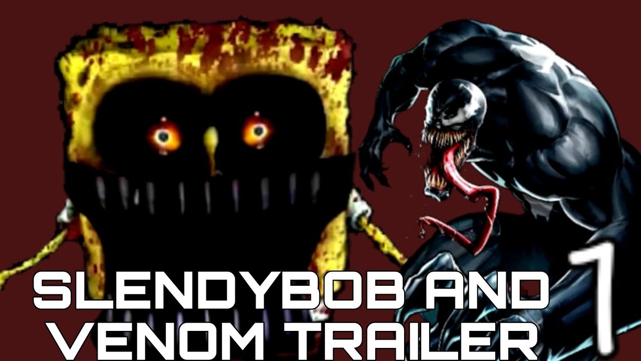 SLENDYBOB AND VENOM TRAILER 1 - YouTube