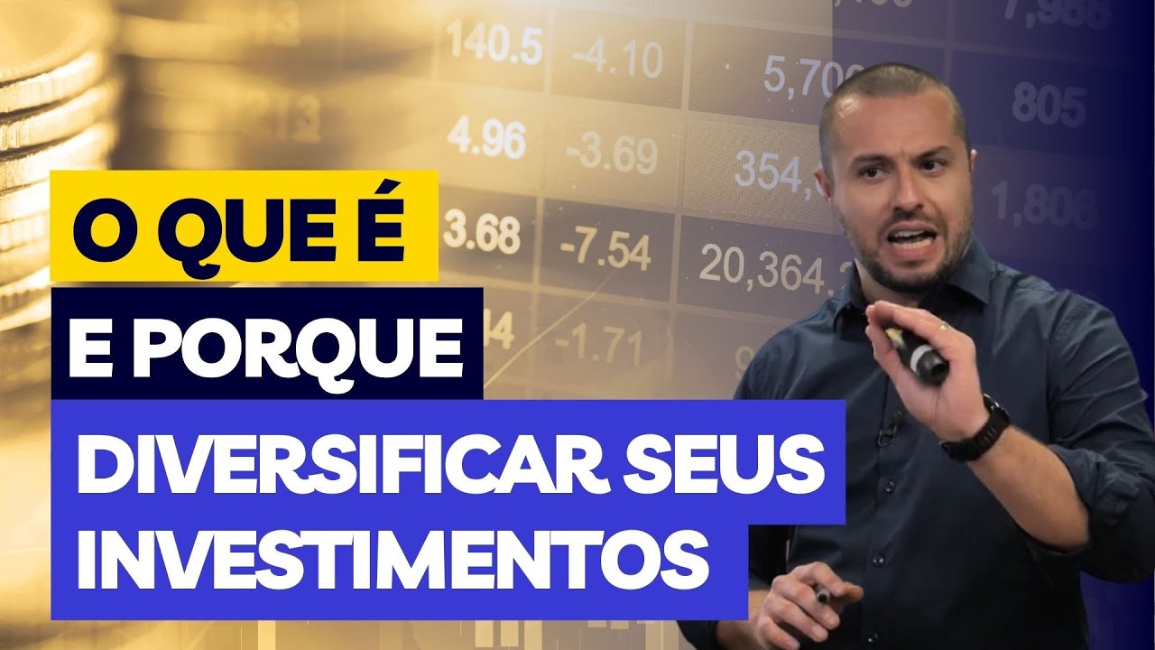 Entenda o que é e porque diversificar seus investimentos | 2 regras de ...