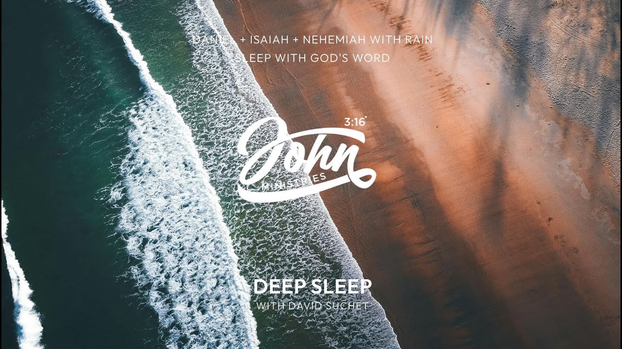 Sleep with God's Word - Daniel + Isaiah + Nehemiah with Rain for Deep ...