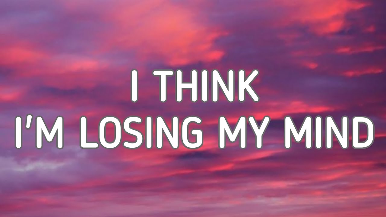 Bazzi - l Think l'm Losing My Mind [Myself][Lyrics] - YouTube