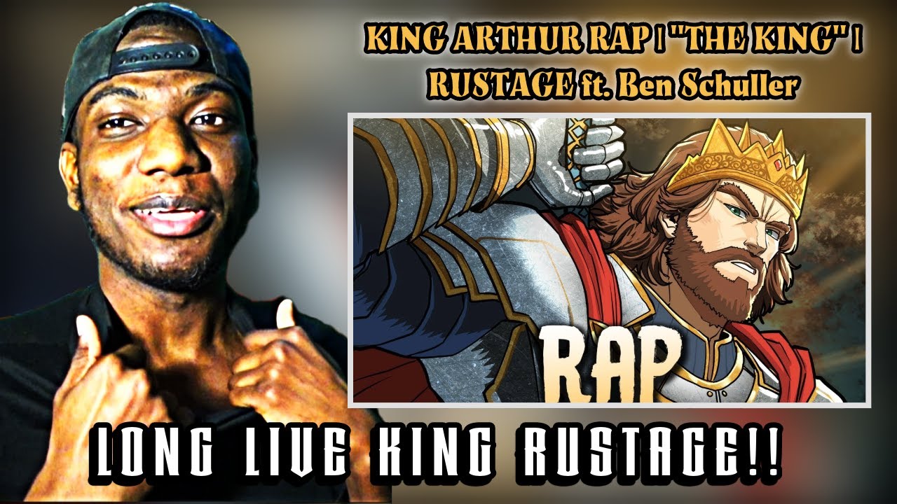LONG LIVE KING RUSTAGE!! | KING ARTHUR RAP | "THE KING" | RUSTAGE ft ...
