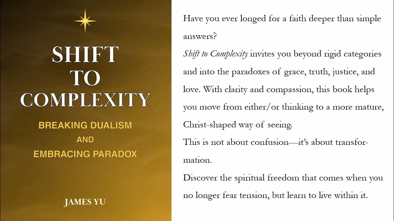 Shift to Complexity: Breaking Dualism & Embracing Paradox - YouTube