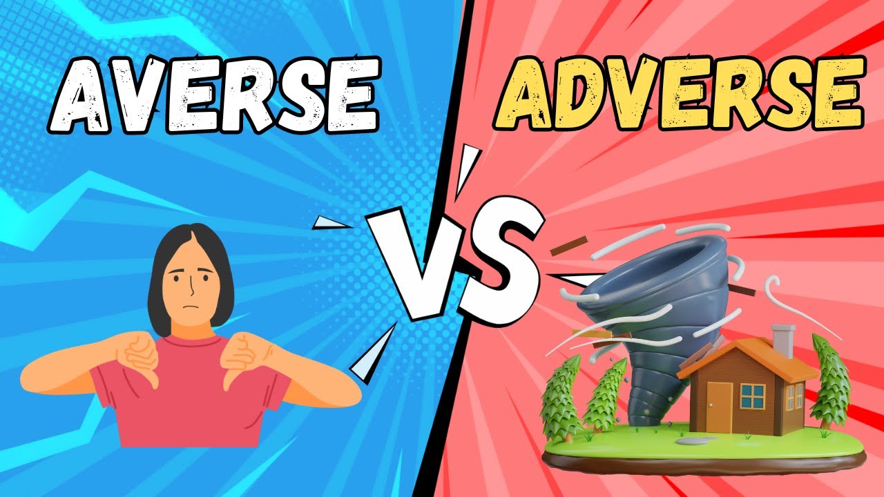 Adverse VS Averse - YouTube