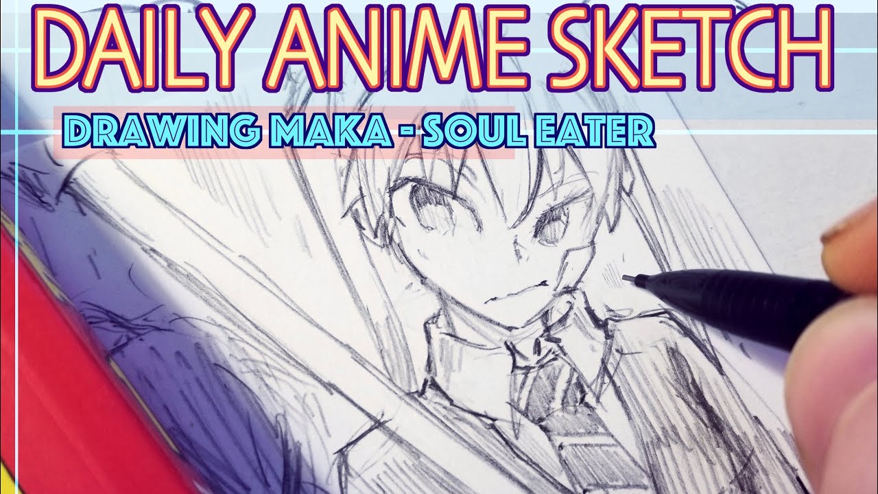 Drawing Maka From SOUL EATER - Daily Anime Sketch | Anime Drawing - YouTube