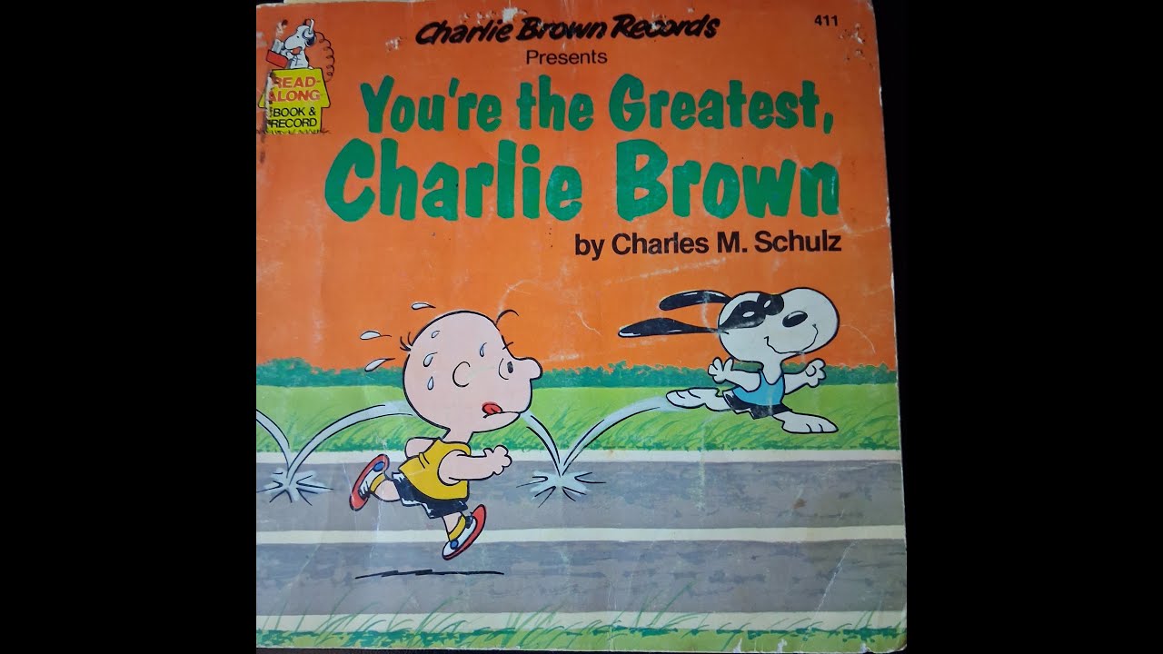 You re The Greatest, Charlie Brown - Read-Along Book & Record - YouTube