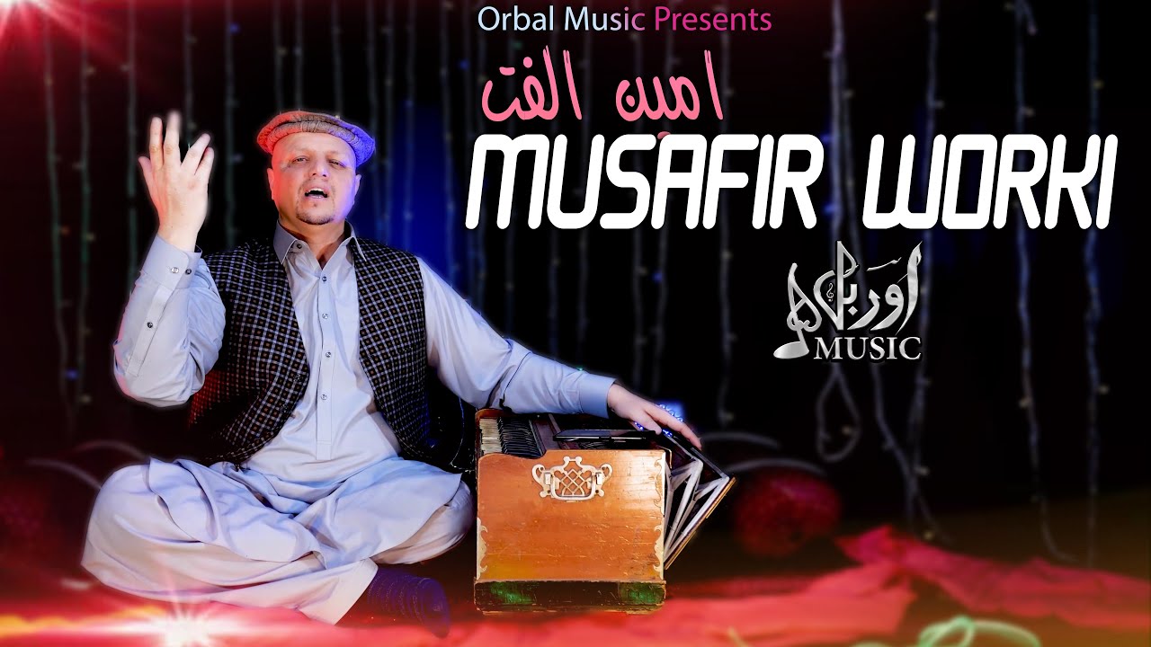 Musafir Worki | Amin Ulfat | Pashto New Song 2025 | 4k Video | Afghan | Pashto Music |Official ...