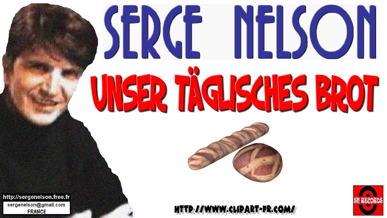 UNSER TÄGLISCHES BROT (Peter Alexander) - Serge Nelson - YouTube