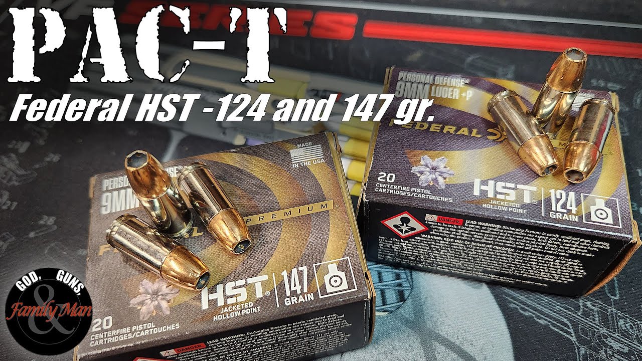 PAC-T Testing the 124 gr. and 147 gr. Federal HST (with soft barrier ...