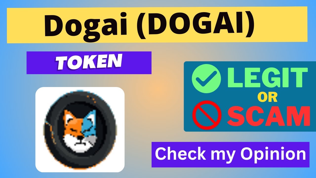 Is Dogai (DOGAI) Token Legit or Scam ?? - YouTube