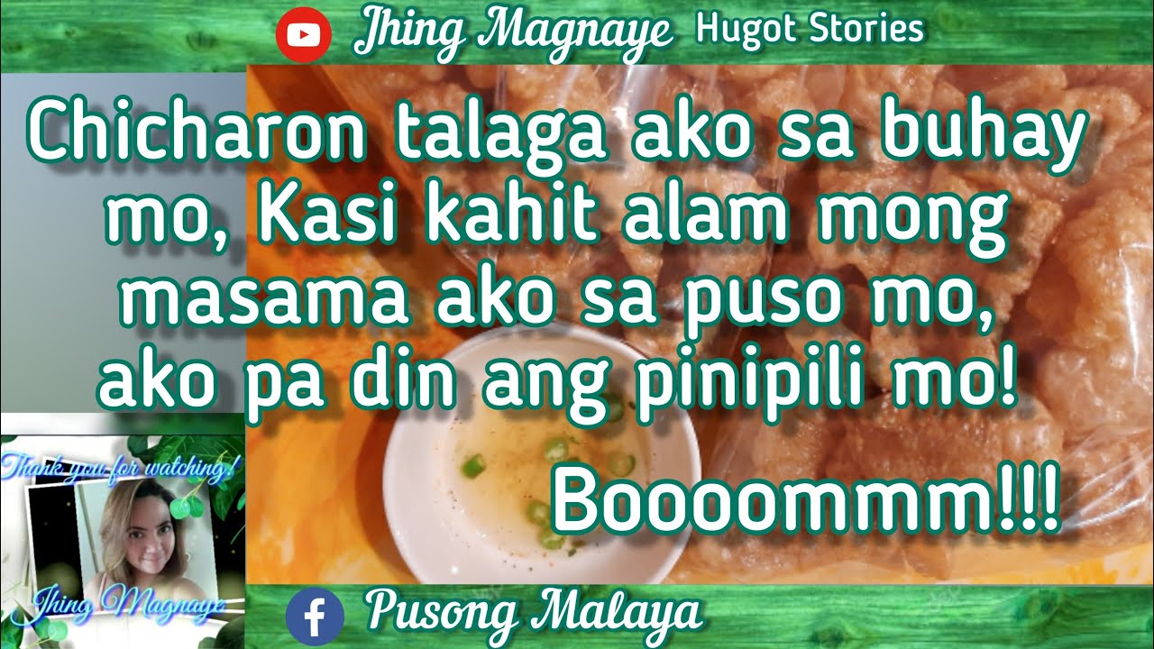 Chicharon hugot | Hugot Stories | by:Jhing Magnaye - YouTube