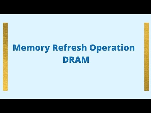 Memory Refresh Operation DRAM - YouTube