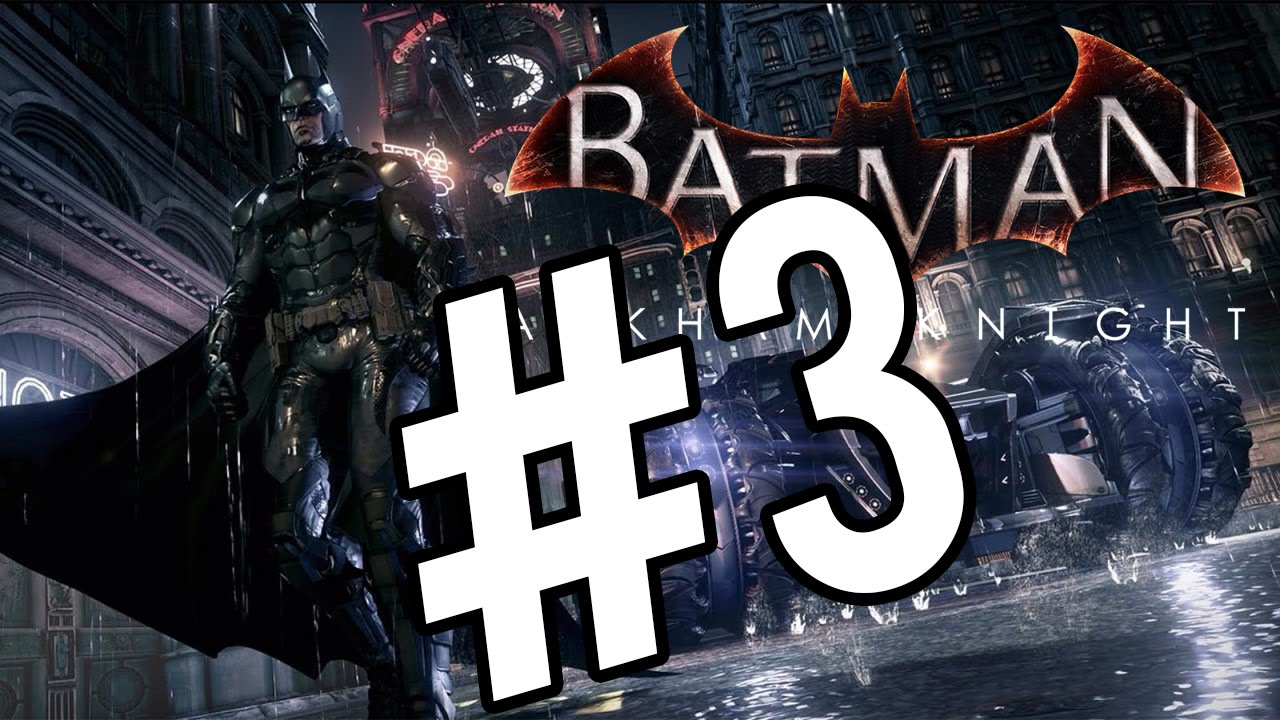 Ninjas the Noobs! [Batman: Arkham Knight] #3 - YouTube