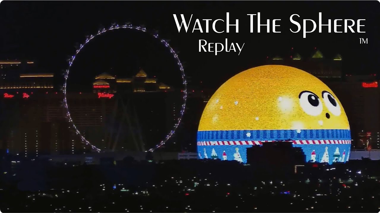 Watch The Sphere - Replay - 11/25/24 - 10am - 10pm PST - Thanksgiving ...