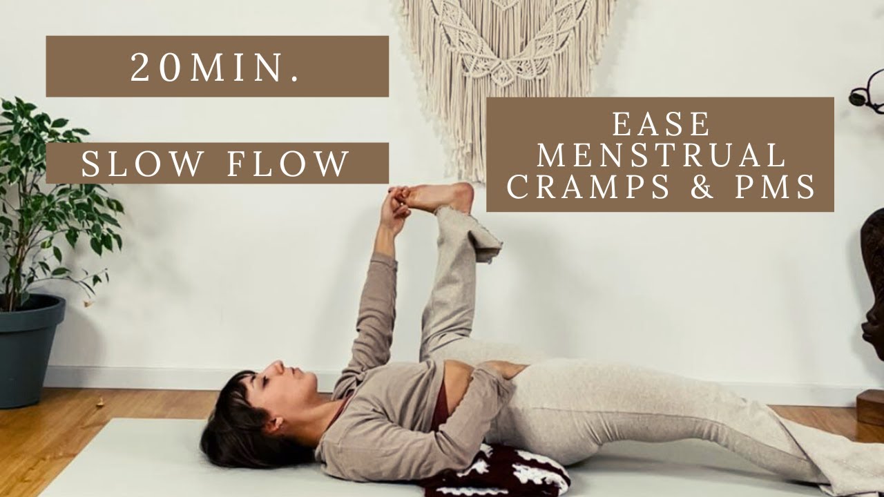20min Slow flow to ease menstrual cramps & PMS - YouTube
