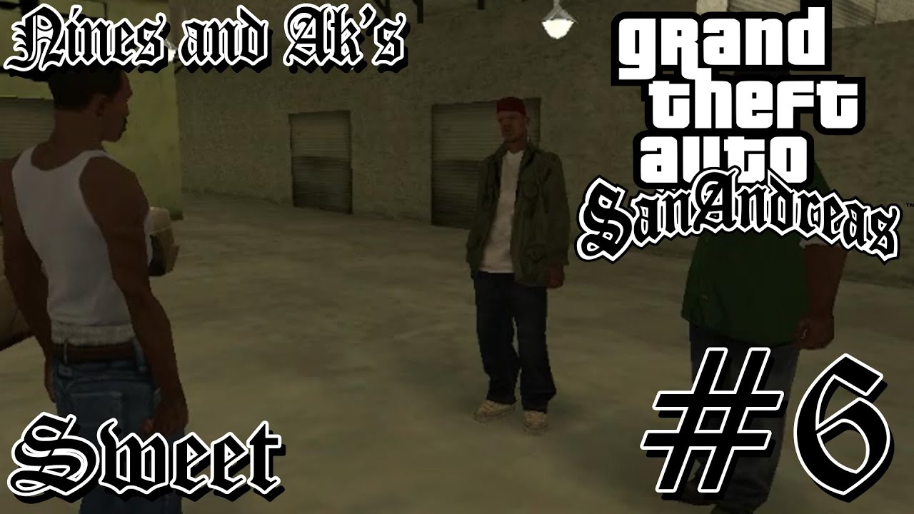GTA San Andreas/Nines and Ak's (Sweet) | Jose Sala - YouTube