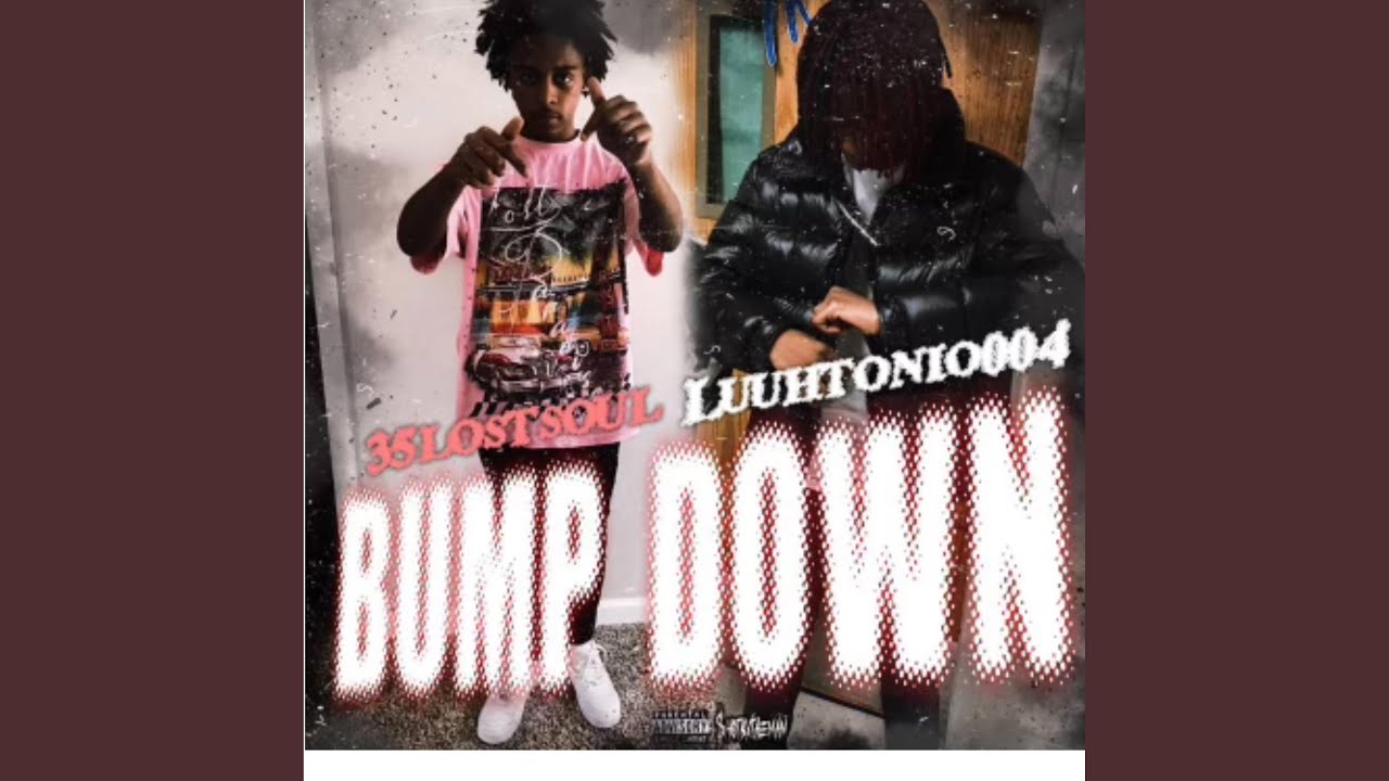 Bump down (feat. Luhtonio004) - YouTube