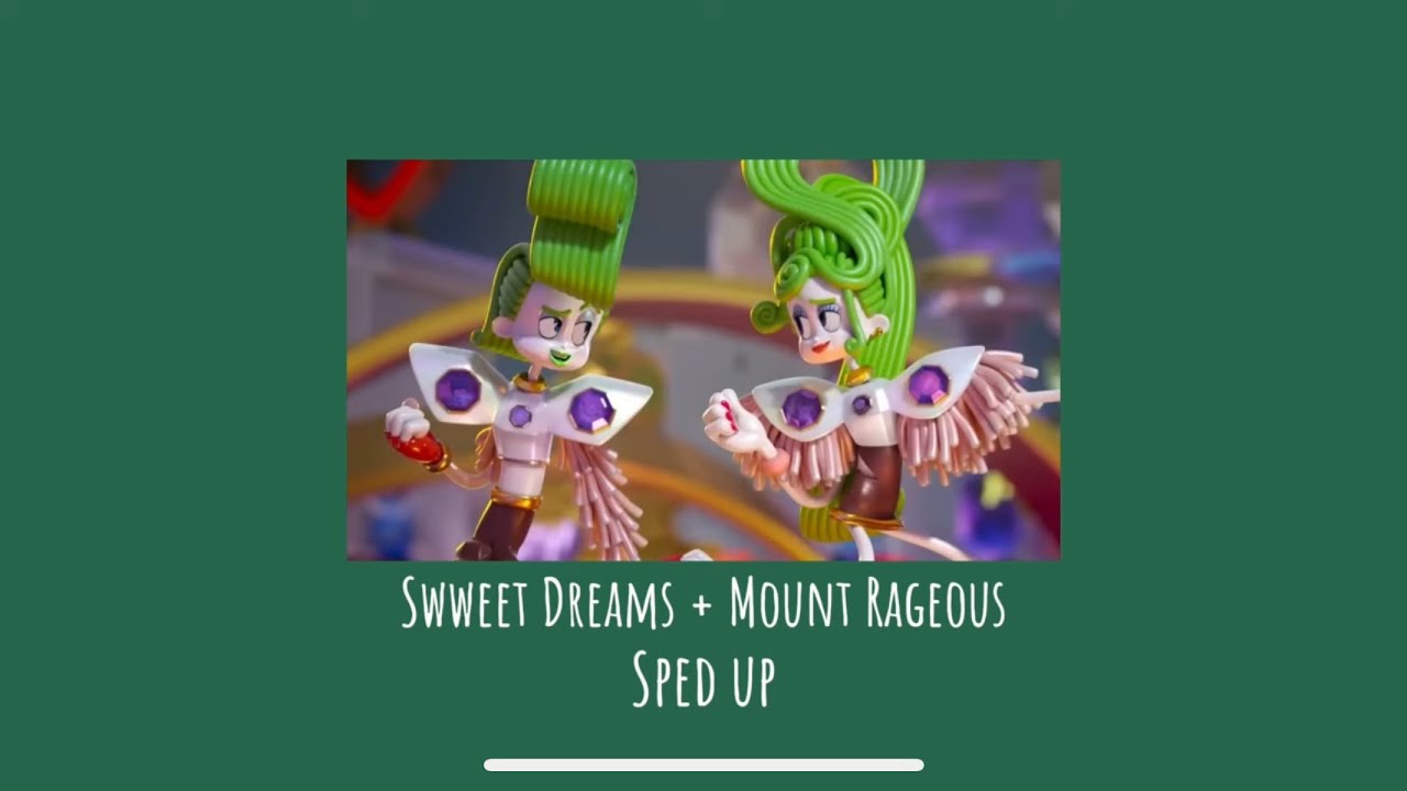 Sweet dreams are made of this+ Mount Rageous ll sped up ll - YouTube