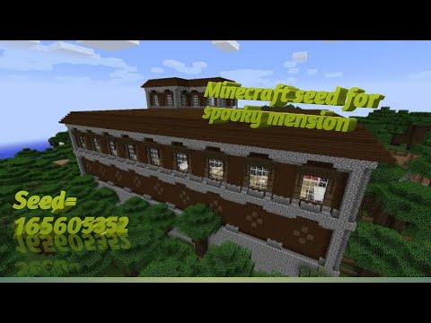 Minecraft seed for spooky mension#seed= 165605352#viral Minecraft video ...