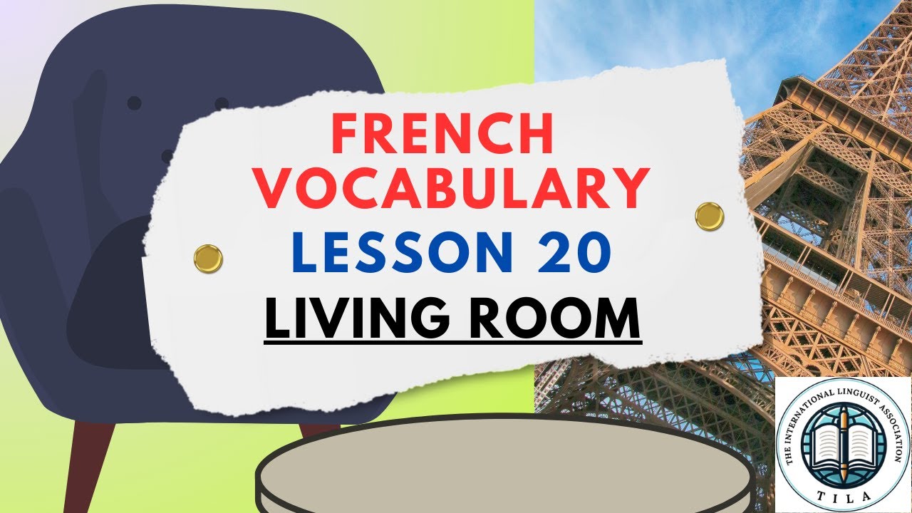 Learn French Vocabulary - Lesson 20 - The Living Room - TILA - YouTube