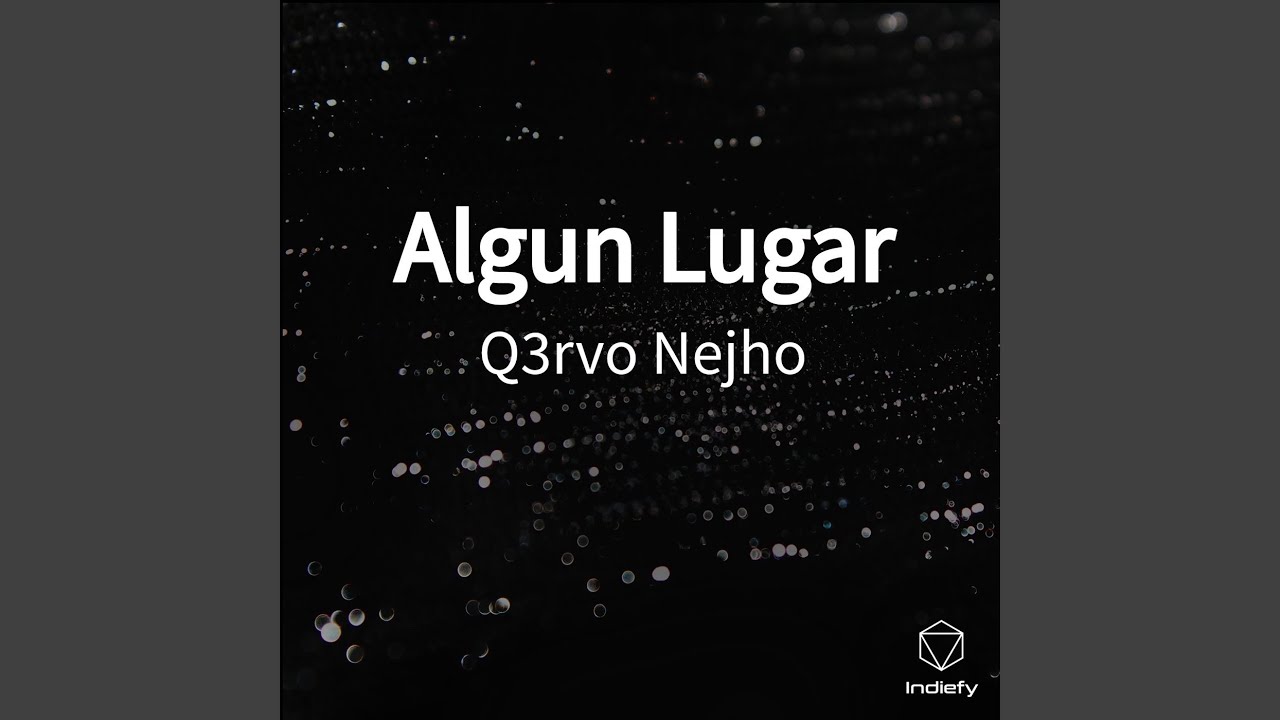 Algun Lugar - YouTube