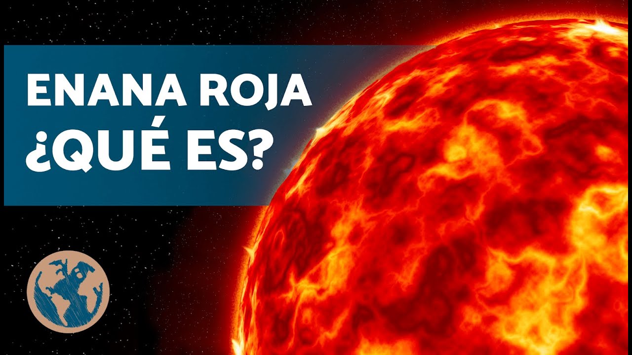 ¿Qué SON las ENANAS ROJAS? 🔴 (Explicación Enanas Rojas Estrellas) - YouTube