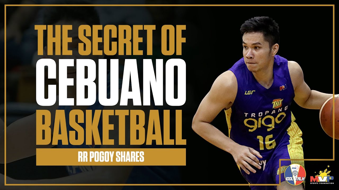 The SECRET of Cebuano Basketball | RR POGOY Shares - YouTube