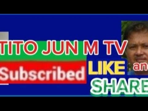 Tito Jun M tv is live! Silent # 85 Take good care of our self always - YouTube