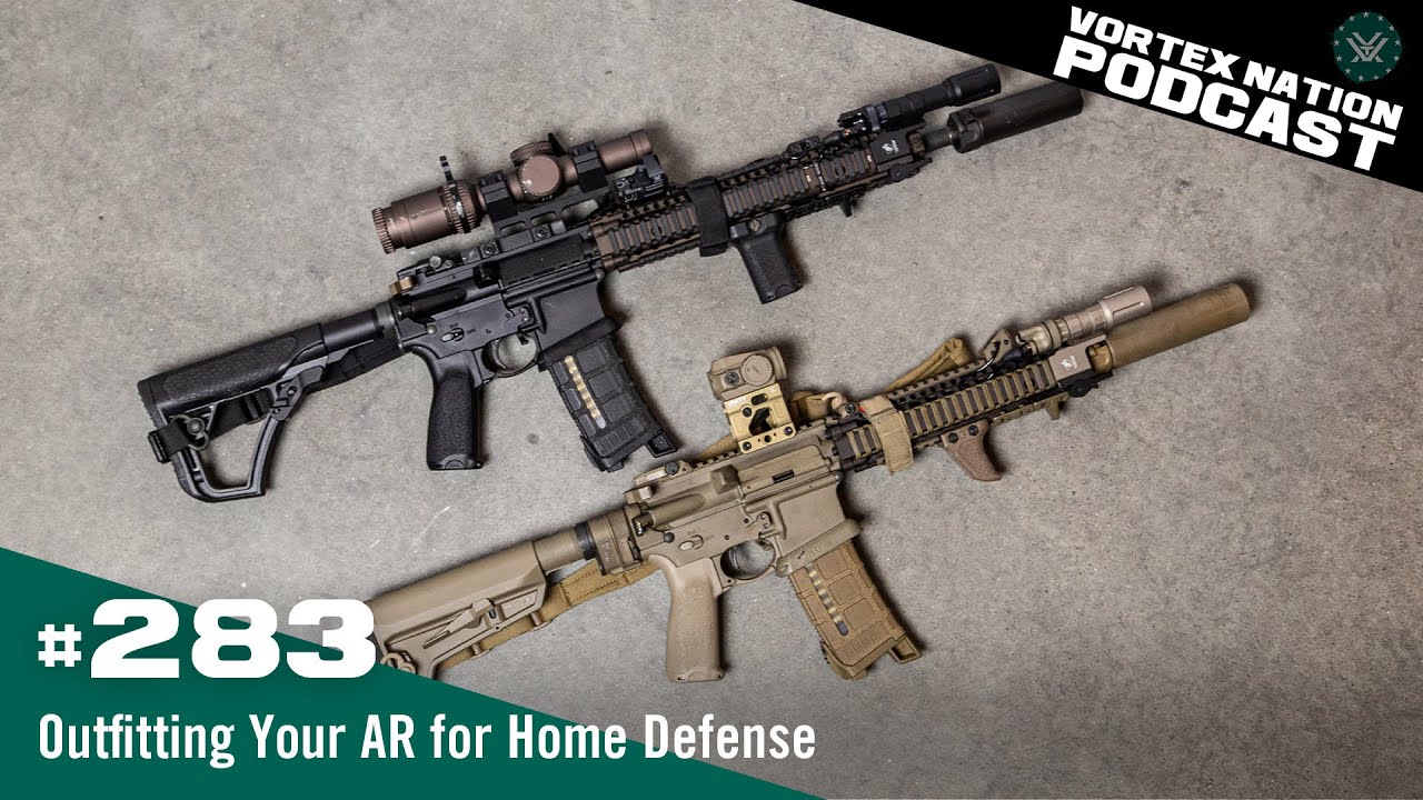 Ep. 283 | Outfitting Your AR for Home Defense - YouTube