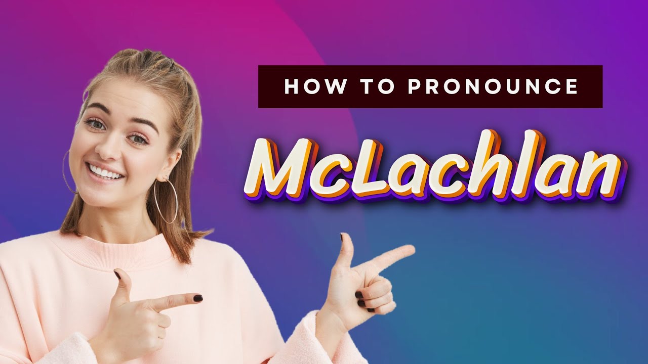 McLachlan: Australian Pronunciation with Audio and Phonetic Spelling ...