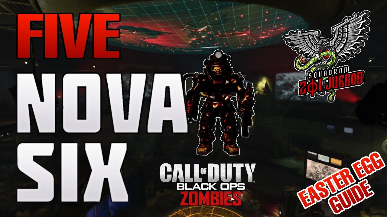 FIVE: NOVA SIX EASTER EGG GUIDE - CALL OF DUTY BO1 ZOMBIES MOD - YouTube