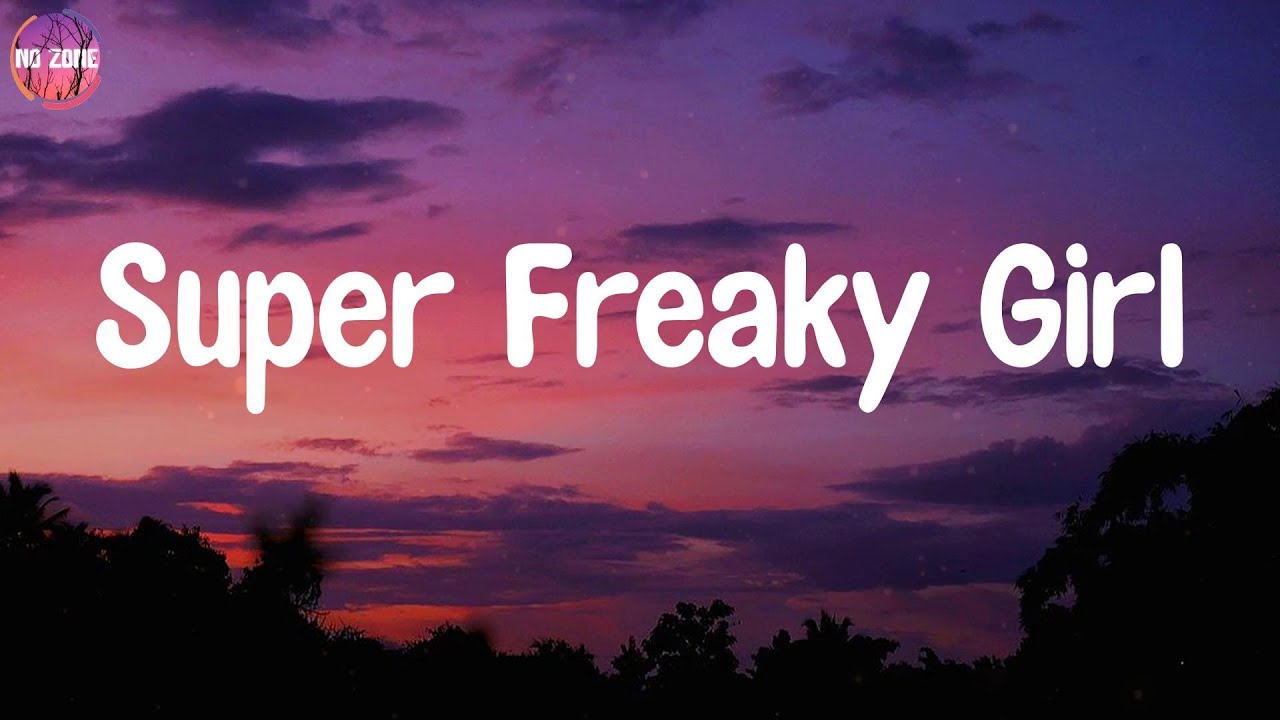 Super Freaky Girl - Nicki Minaj (Lyric video) / F-R-E-A-K (freaky girl ...