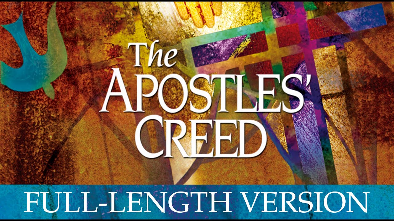 The Apostles' Creed | Full-Length Version | Episode 1 | Faith Of Our ...