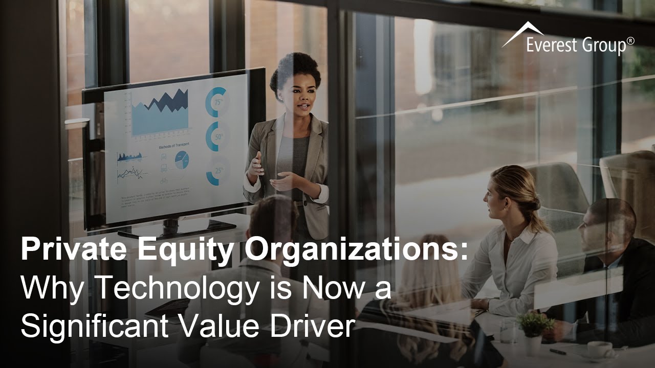 Private Equity Organizations: Why Technology is Now a Significant Value ...