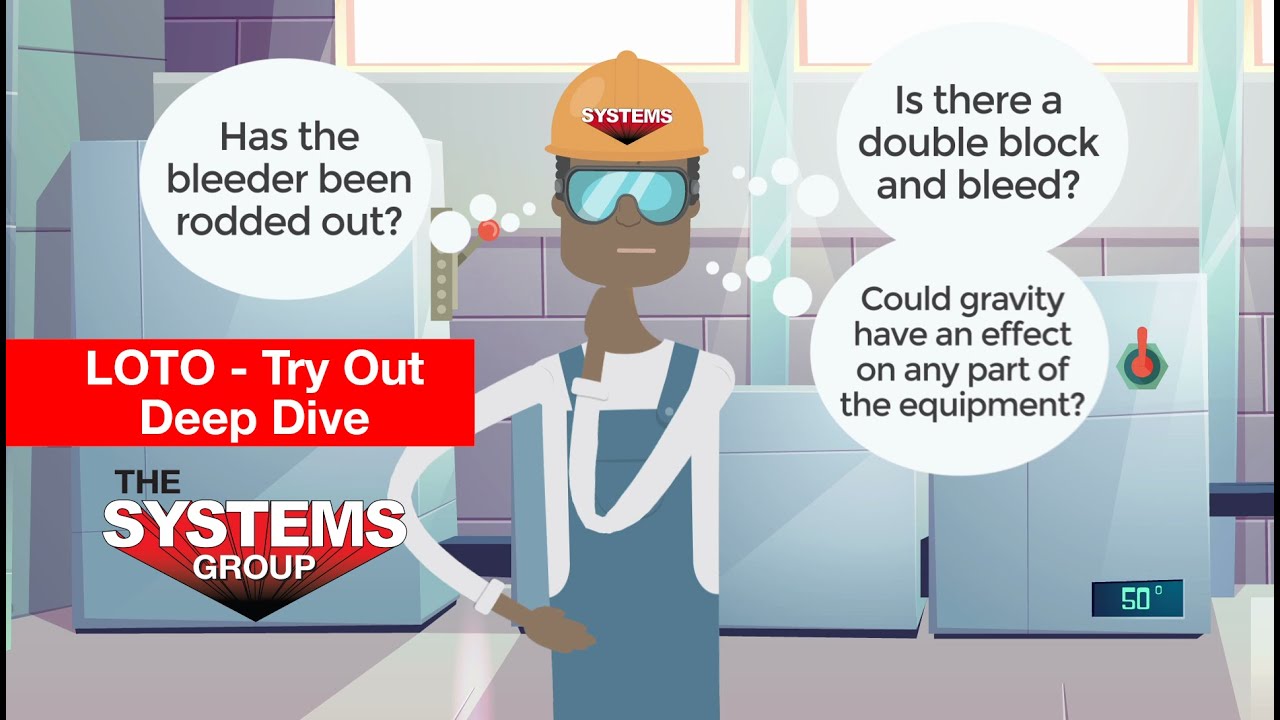 Systems LOTO Try Out Deep Dive - YouTube