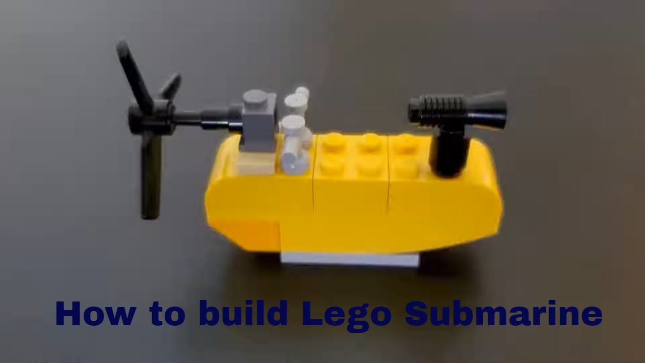 Lego Toys - How to build Lego Submarine - YouTube
