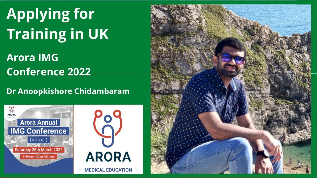 Dr Anoop Chidambaram - Applying for Speciality Training - Arora IMG ...