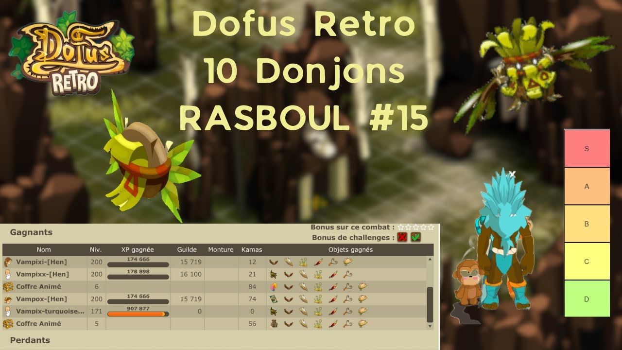 Dofus Retro, 10 DONJONS RASBOUL + Tier LIST + BOUBOU !! #15 🔥👌 - YouTube