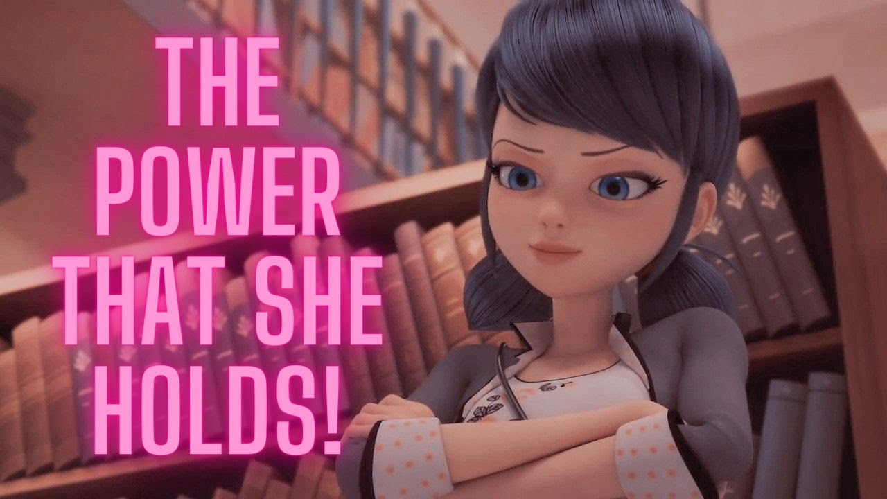 Marinette is the most POWERFUL character in Miraculous Ladybug (and ...