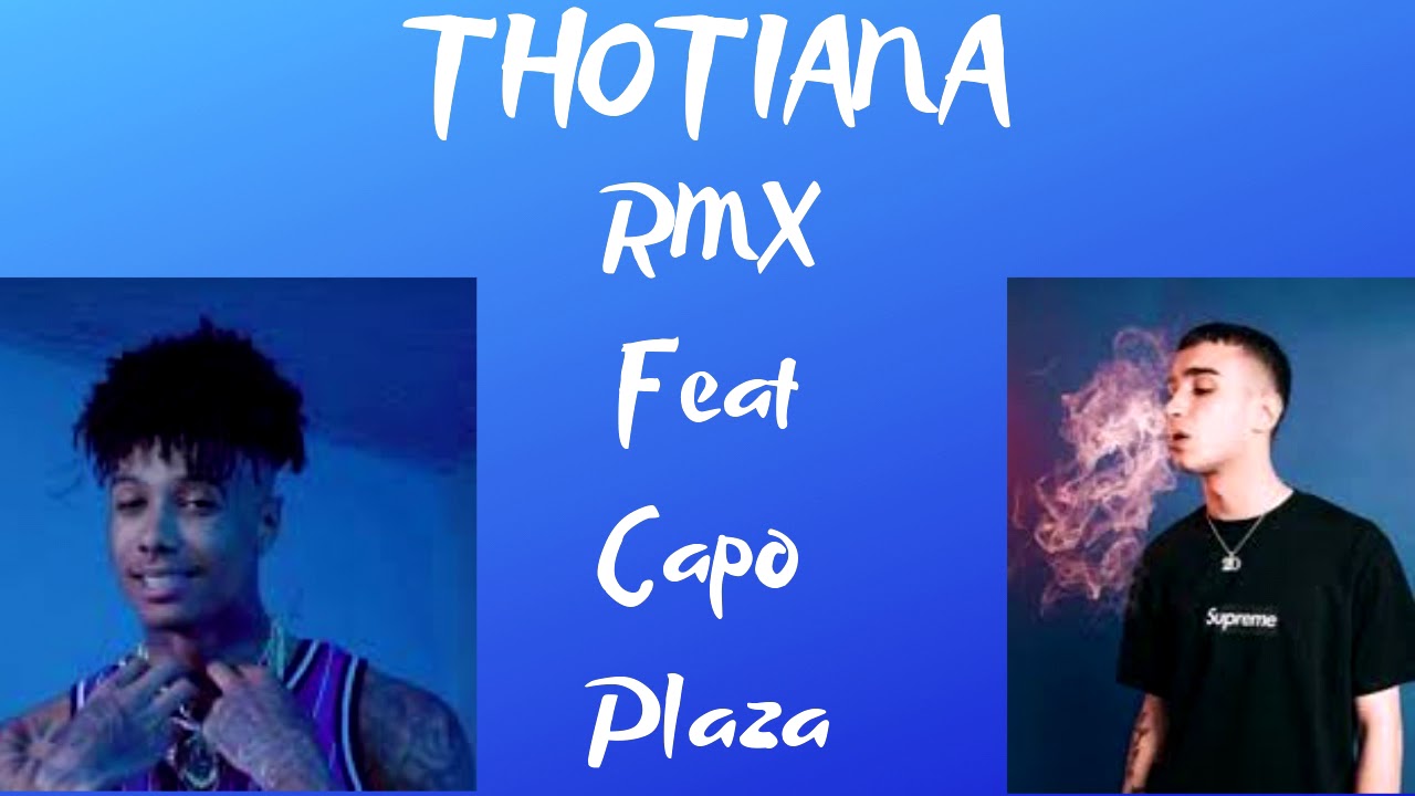 Blueface - Thotiana Remix ft. Capo Plaza - YouTube